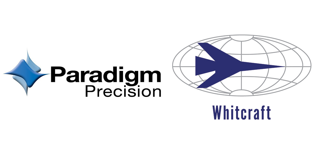 Aerospace Manufacturers Paradigm Precision, Whitcraft Group to Merge ...