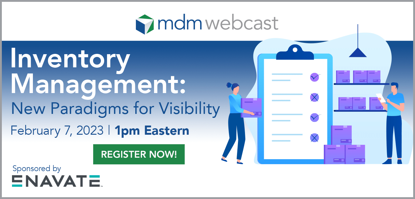 MDM Webcast: Inventory Management - New Paradigms for Visibility - Modern Distribution Management