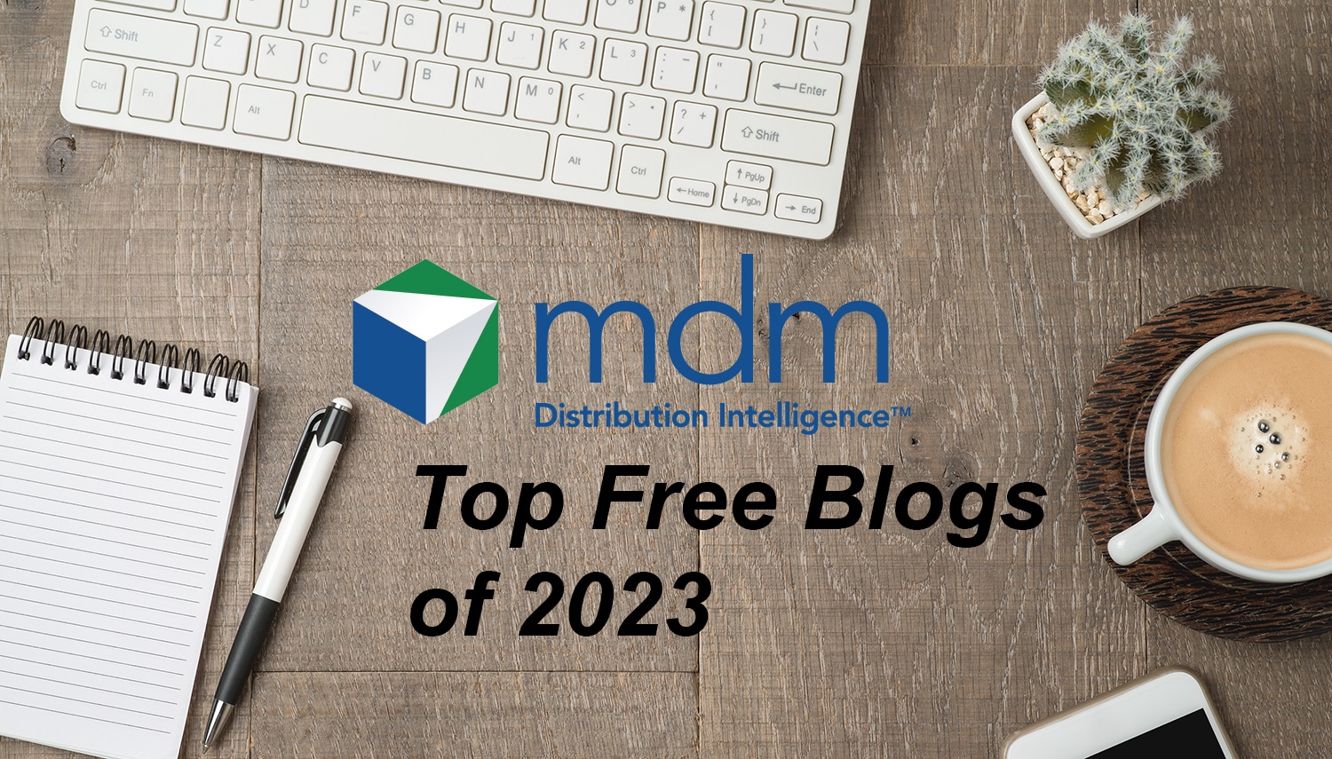 MDM’s Top Free Blogs of 2023: Distributor Rankings, Fastenal ‘Pivot ...
