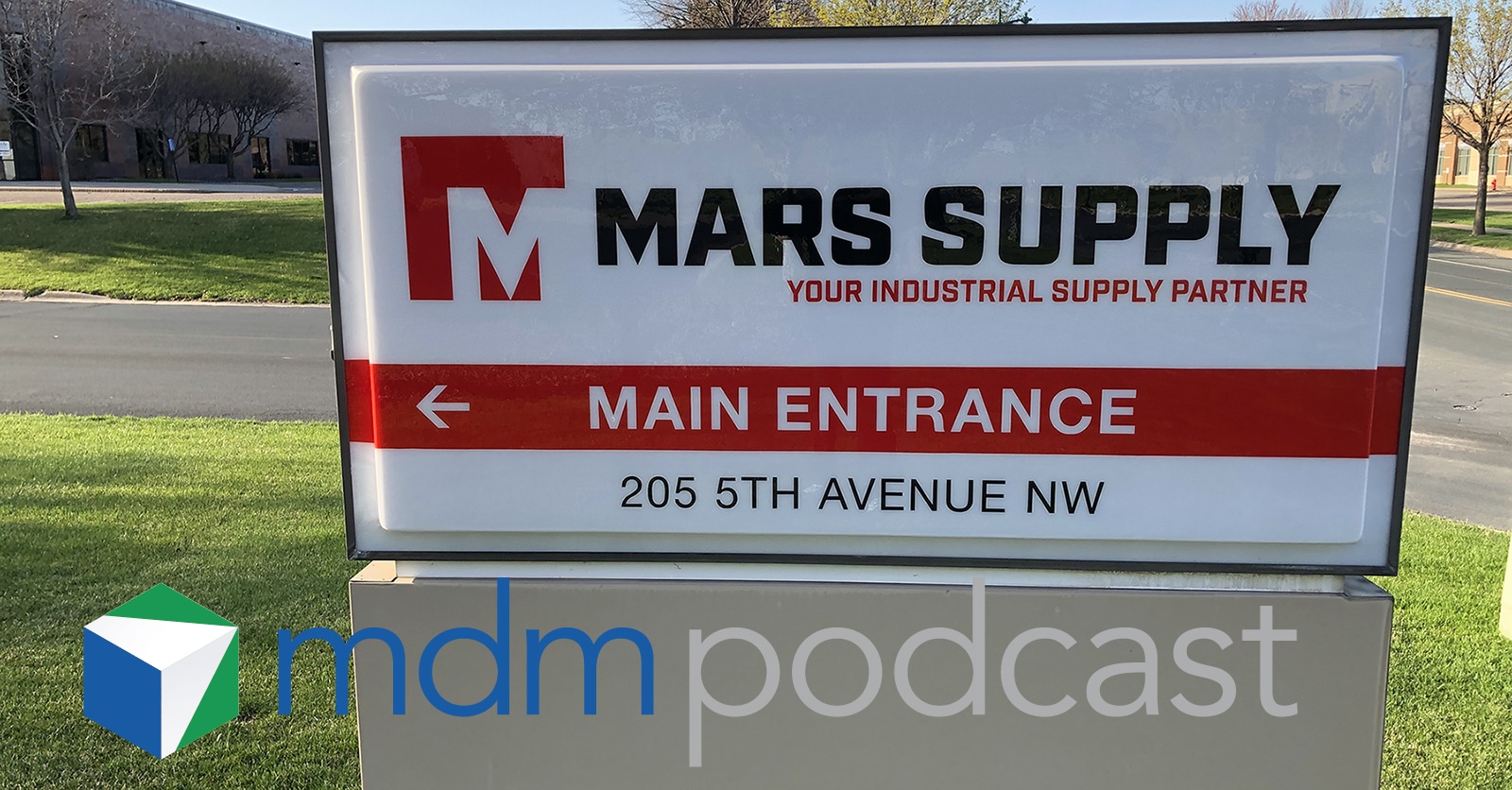 MDM Podcast: Mars Supply Keeps Evolving 100 Years In - Modern Distribution Management