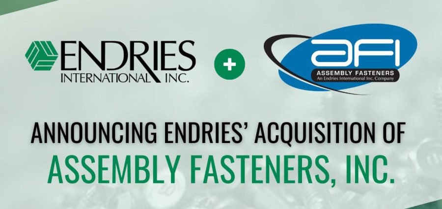 Endries Expands Southward, Acquires Assembly Fasteners - Modern ...