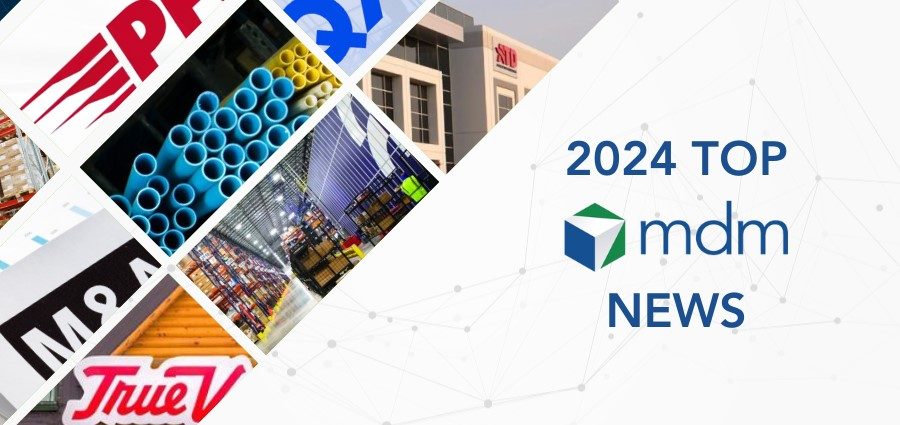MDM’s Top News Stories of 2024 - Modern Distribution Management